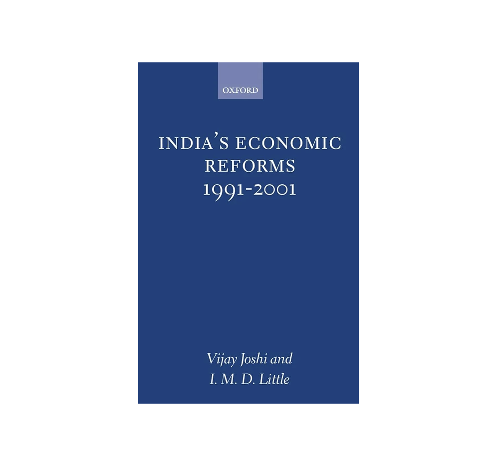 In 1996, economists Vijay Joshi and Ian D. Little publish India’s ...